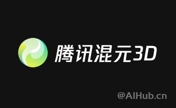 腾讯混元3D：腾讯推出的一站式3D内容AI创作平台 - AIHub工具导航