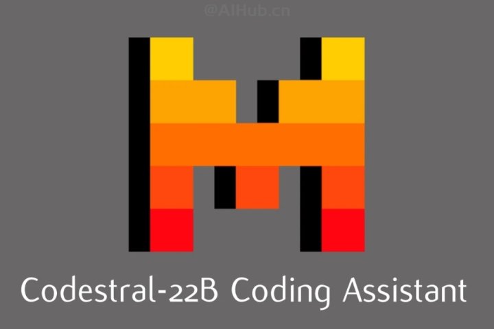 Codestral-Mistral AI推出的AI代码生成模型 - AIHub工具导航